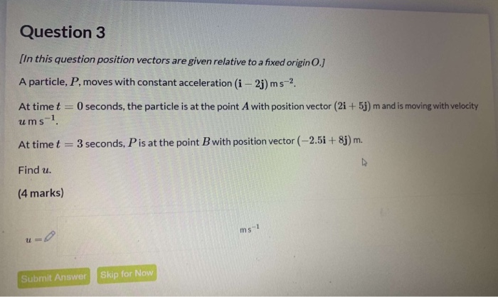 Solved Question 3 [In this question position vectors are | Chegg.com