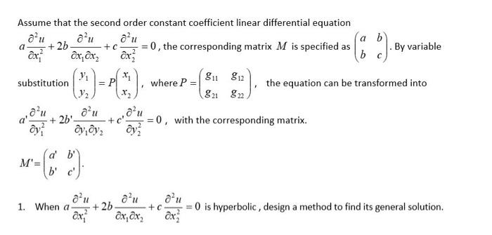 Solved Assume that the second order constant coefficient | Chegg.com