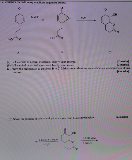 Solved 17. consider the following reactions sequence below: | Chegg.com