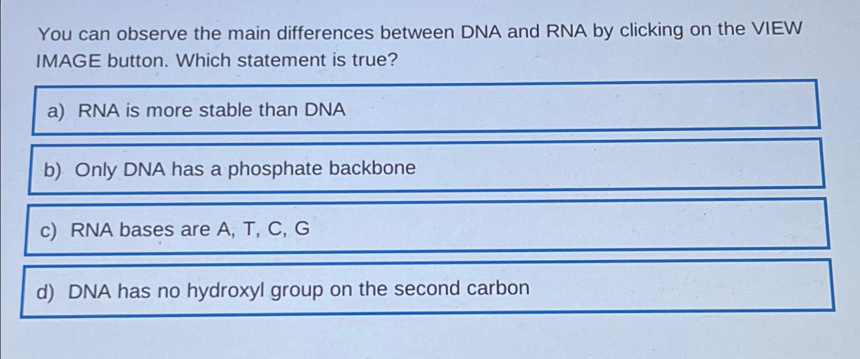 Solved You can observe the main differences between DNA and | Chegg.com