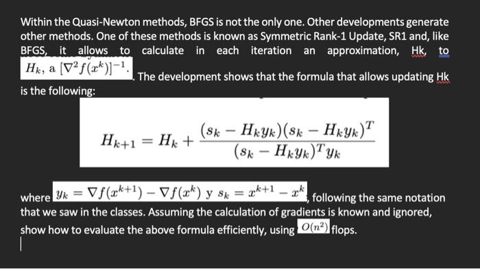 Solved Within the Quasi-Newton methods, BFGS is not the only | Chegg.com