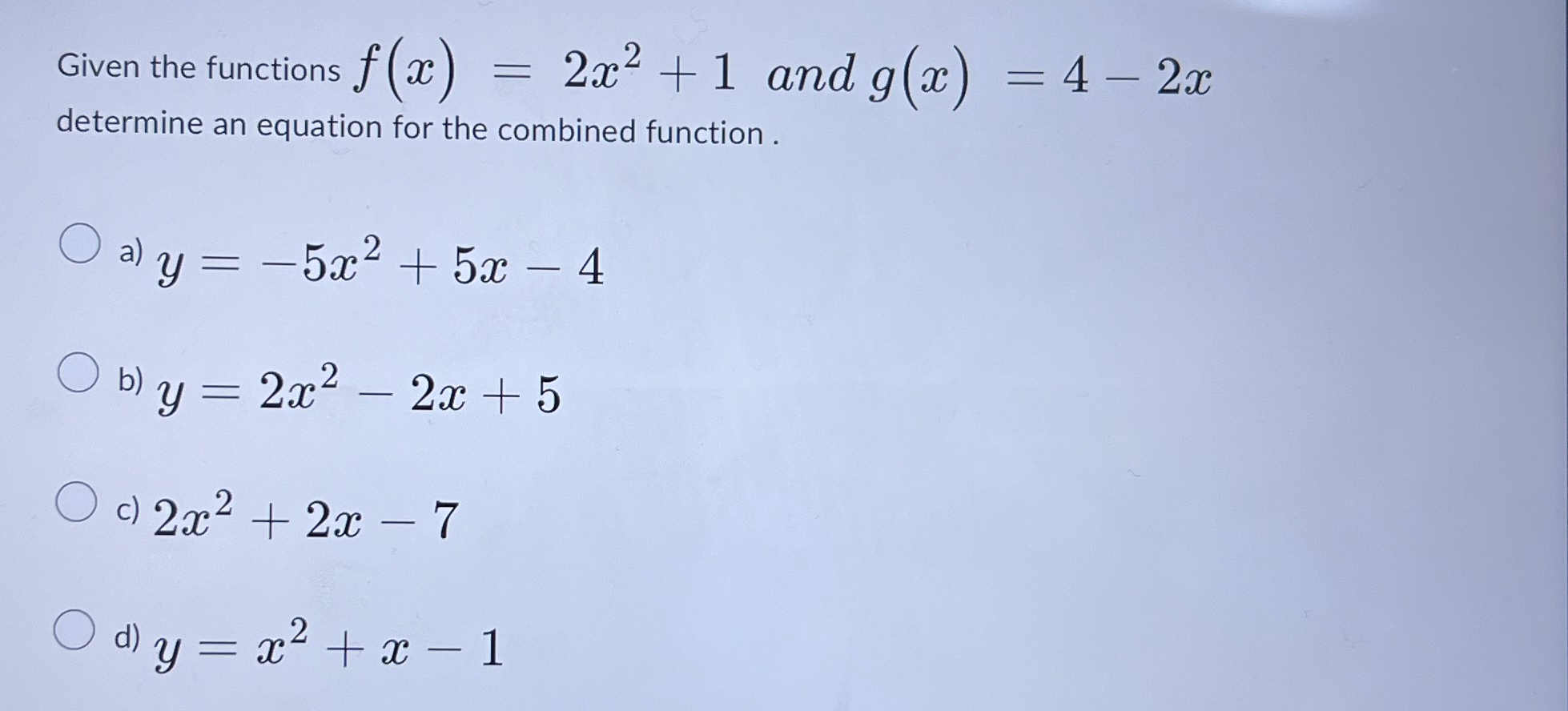 Solved Given the functions f(x)=2x2+1 ﻿and g(x)=4-2x | Chegg.com