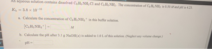 Solved An aqueous solution contains dissolved CsH5NH, Cl and | Chegg.com