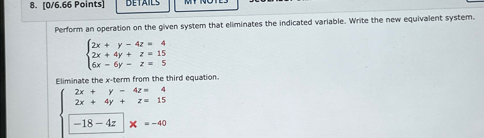 Solved [0/6.66 ﻿Points]DETAILSPerform an operation on the | Chegg.com