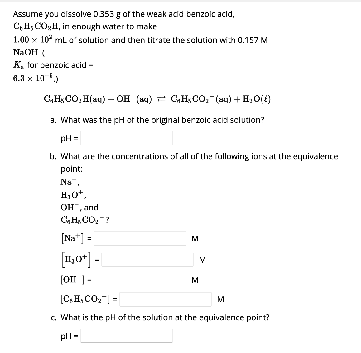 Solved Assume you dissolve 0.353g ﻿of the weak acid benzoic | Chegg.com