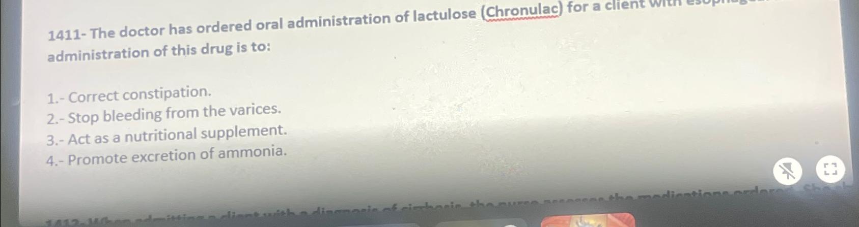 Solved 1411- ﻿The doctor has ordered oral administration of | Chegg.com