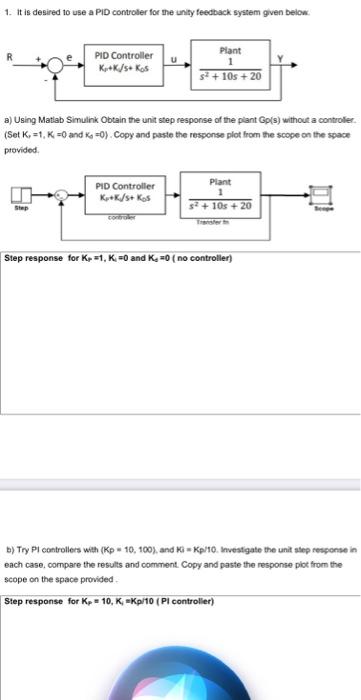 Solved 1. It is desired to use a PID controller for the | Chegg.com