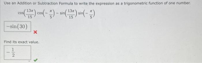 Solved Use an Addition or Subtraction Formula to write the | Chegg.com