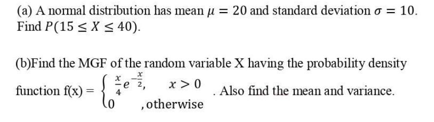 Solved A ﻿a Normal Distribution Has Mean μ 20 ﻿and