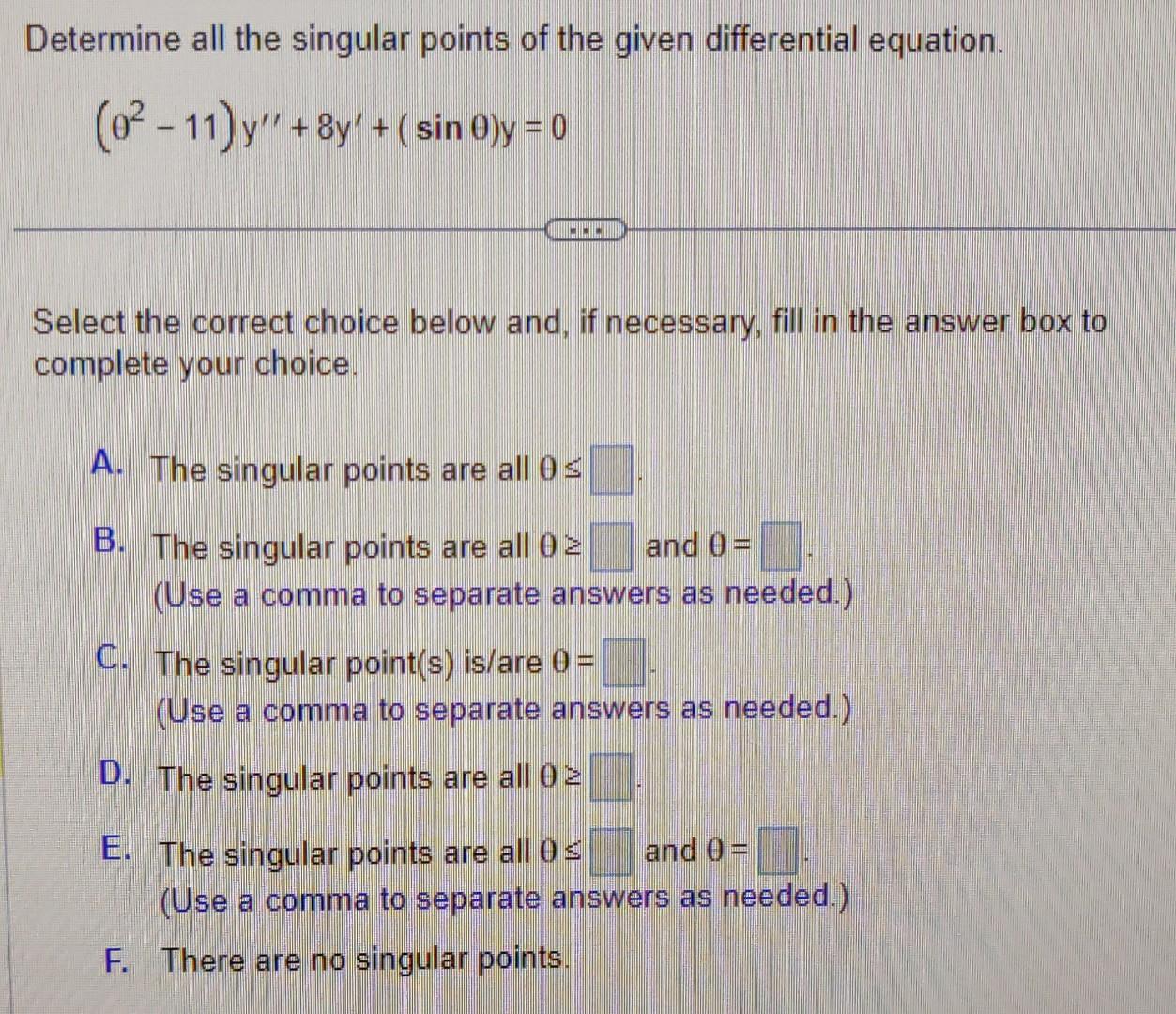 Solved Determine all the singular points of the given | Chegg.com