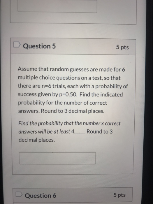 Solved Question 4 5 pts Assume that random guesses are made | Chegg.com