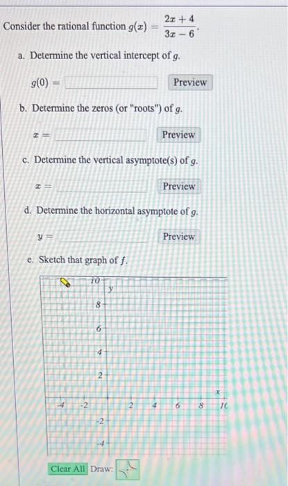 Solved Consider the rational function g(x)=3x−62x+4. a. | Chegg.com