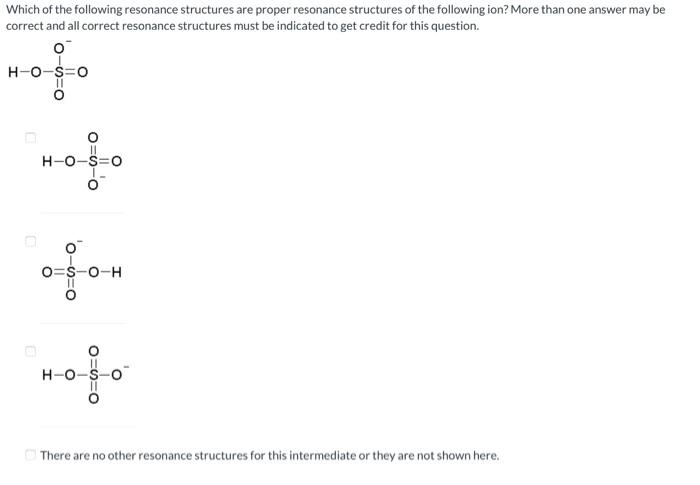 Solved Which of the following resonance structures are | Chegg.com