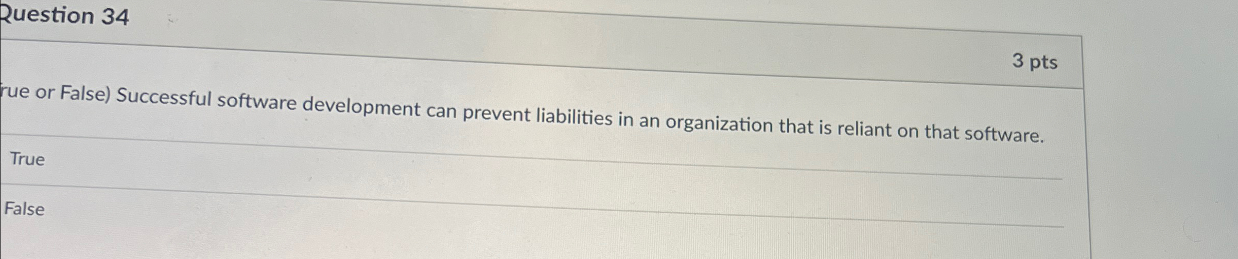 Solved Ruestion 343 ﻿ptsrue or False) ﻿Successful software | Chegg.com