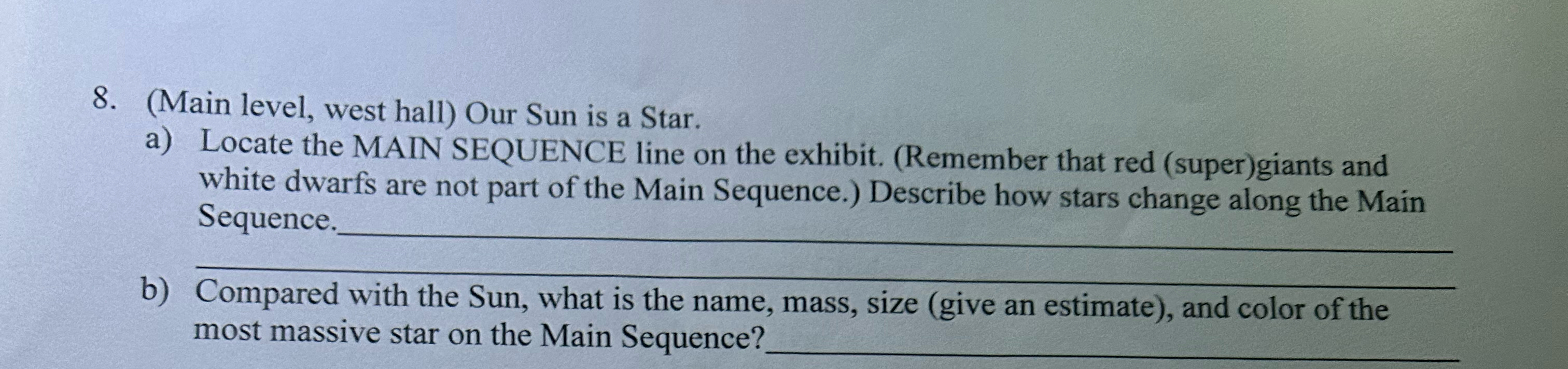 Solved (Main level, west hall) ﻿Our Sun is a Star.a) ﻿Locate | Chegg.com
