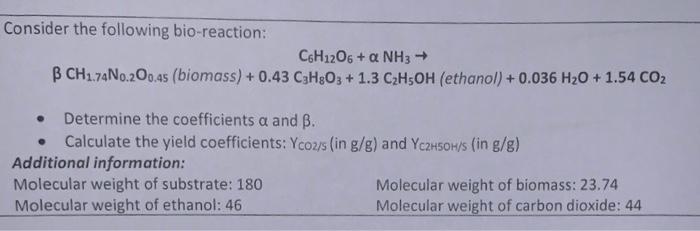 Solved Consider the following bio-reaction: | Chegg.com