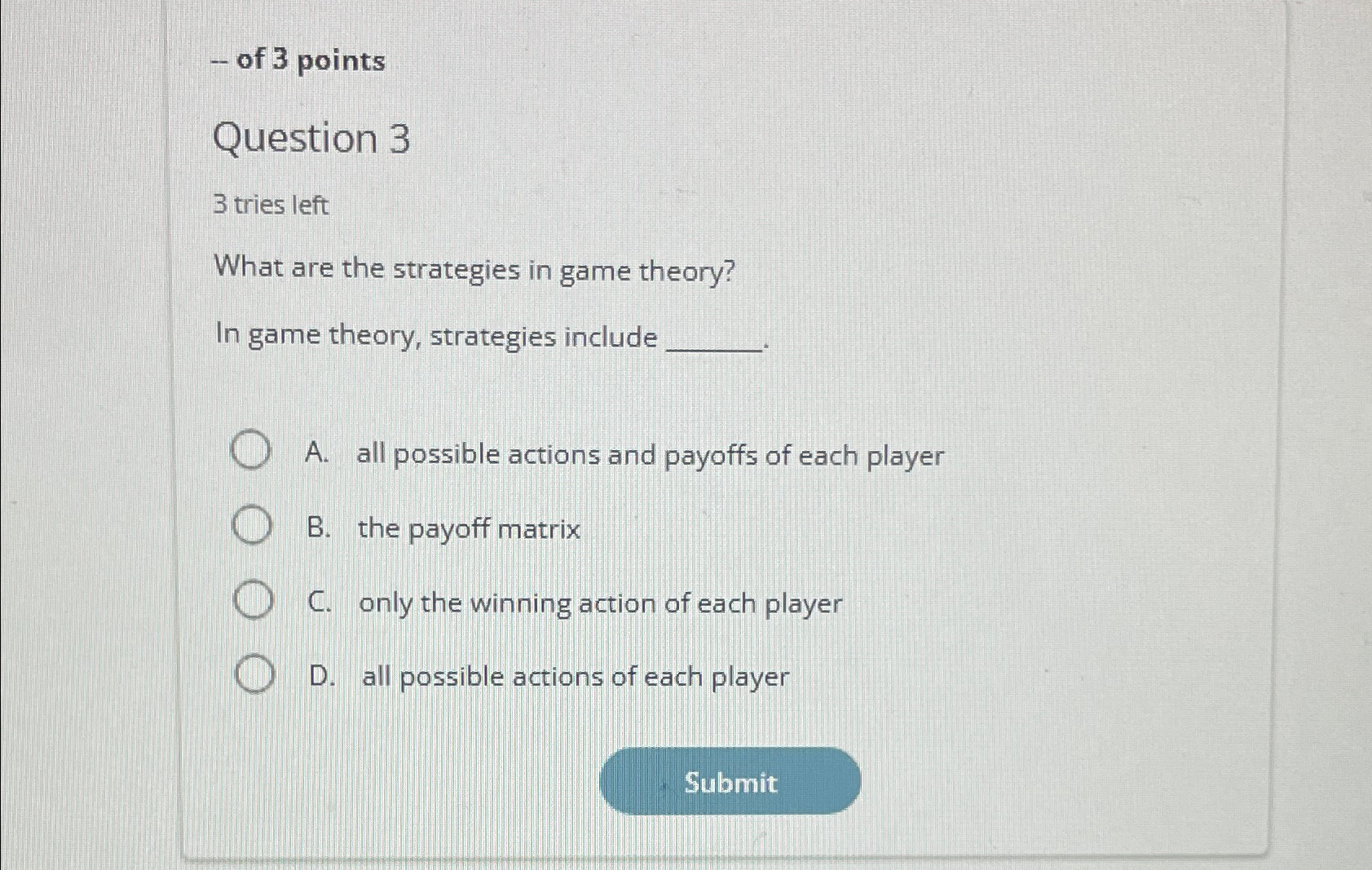 Solved of 3 ﻿pointsQuestion 33 ﻿tries leftWhat are the | Chegg.com