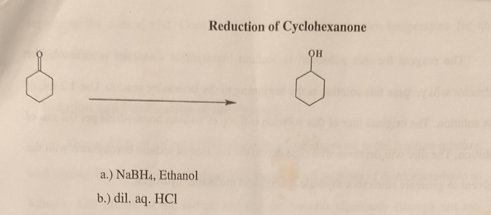 Solved Reduction of Cyclohexanone a.) NaBH4, Ethanol b.) | Chegg.com