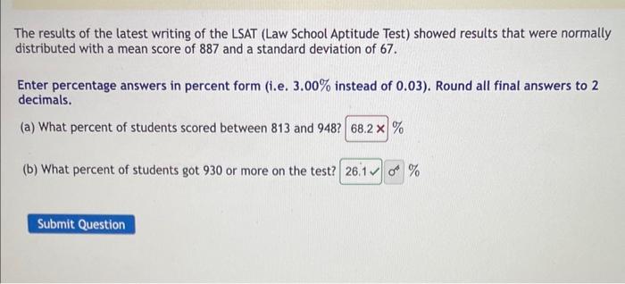 Solved The results of the latest writing of the LSAT (Law | Chegg.com