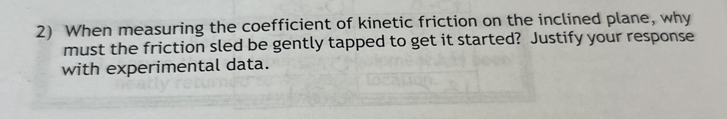 Solved When measuring the coefficient of kinetic friction on | Chegg.com