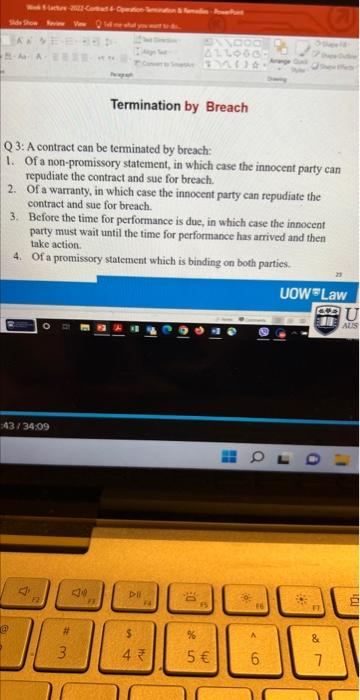 Termination by Breach Q 3: A contract can be | Chegg.com