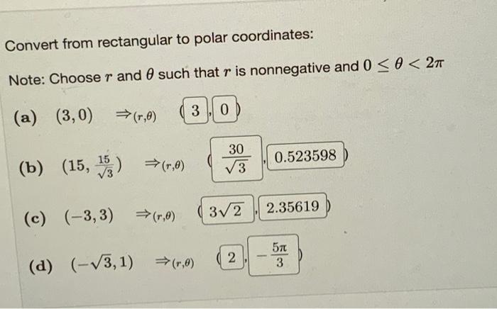 Solved Convert from rectangular to polar coordinates: Note: | Chegg.com