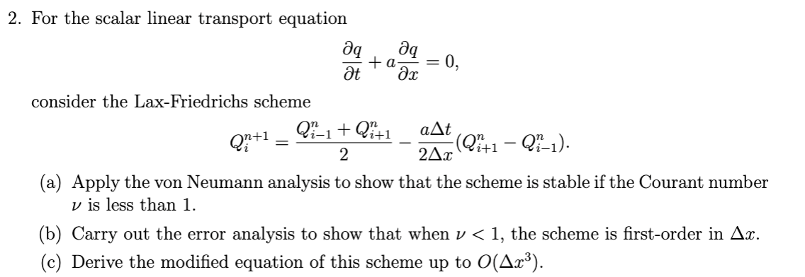Solved For the scalar linear transport | Chegg.com