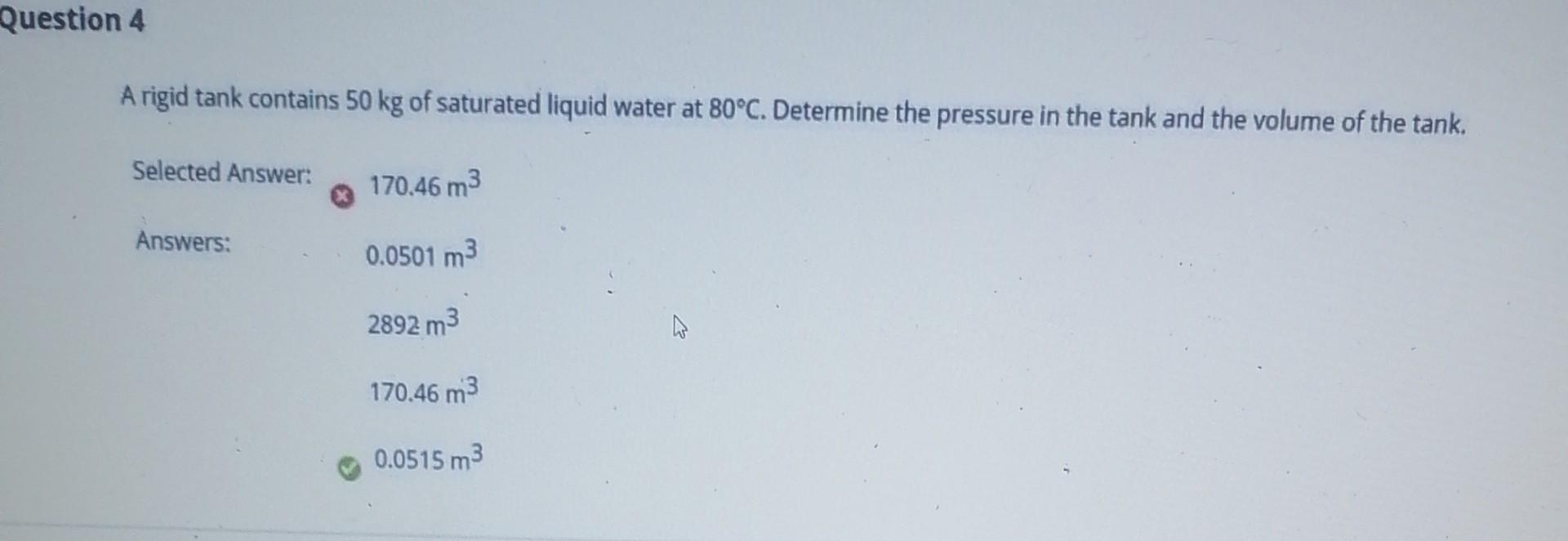 Solved Question 4 A rigid tank contains 50 kg of saturated | Chegg.com