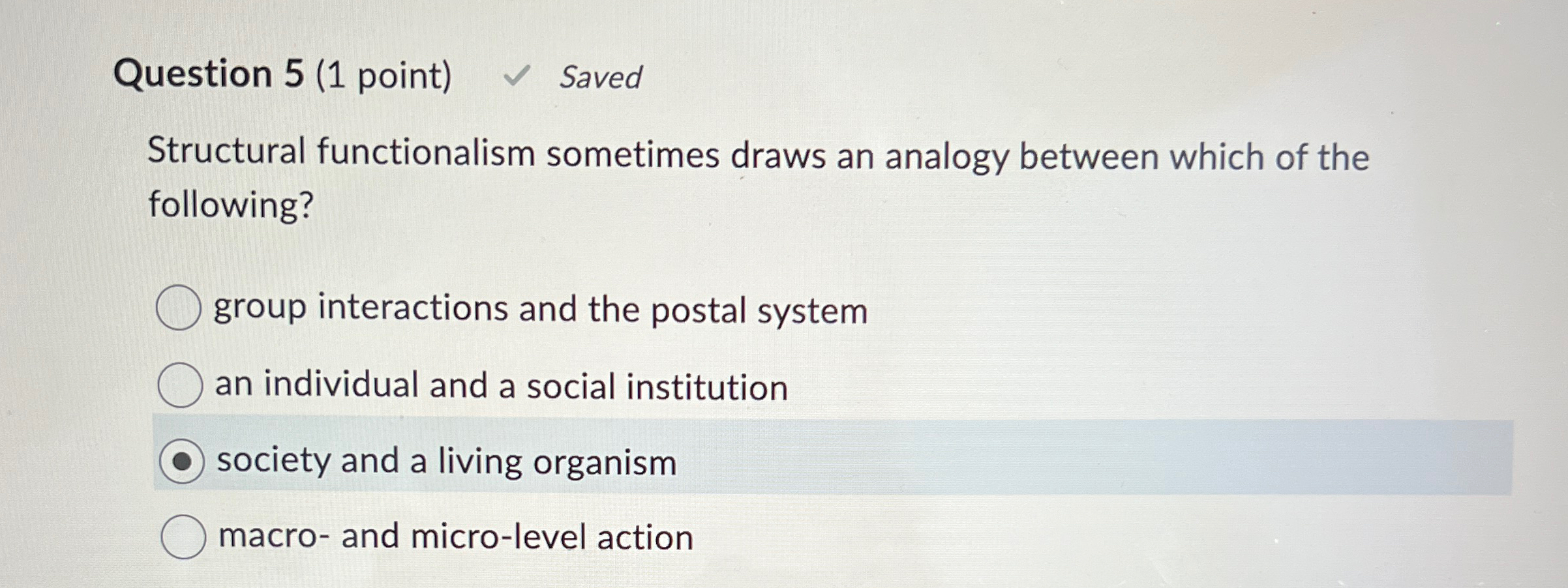 Solved Question 5 (1 ﻿point) ﻿SavedStructural functionalism | Chegg.com