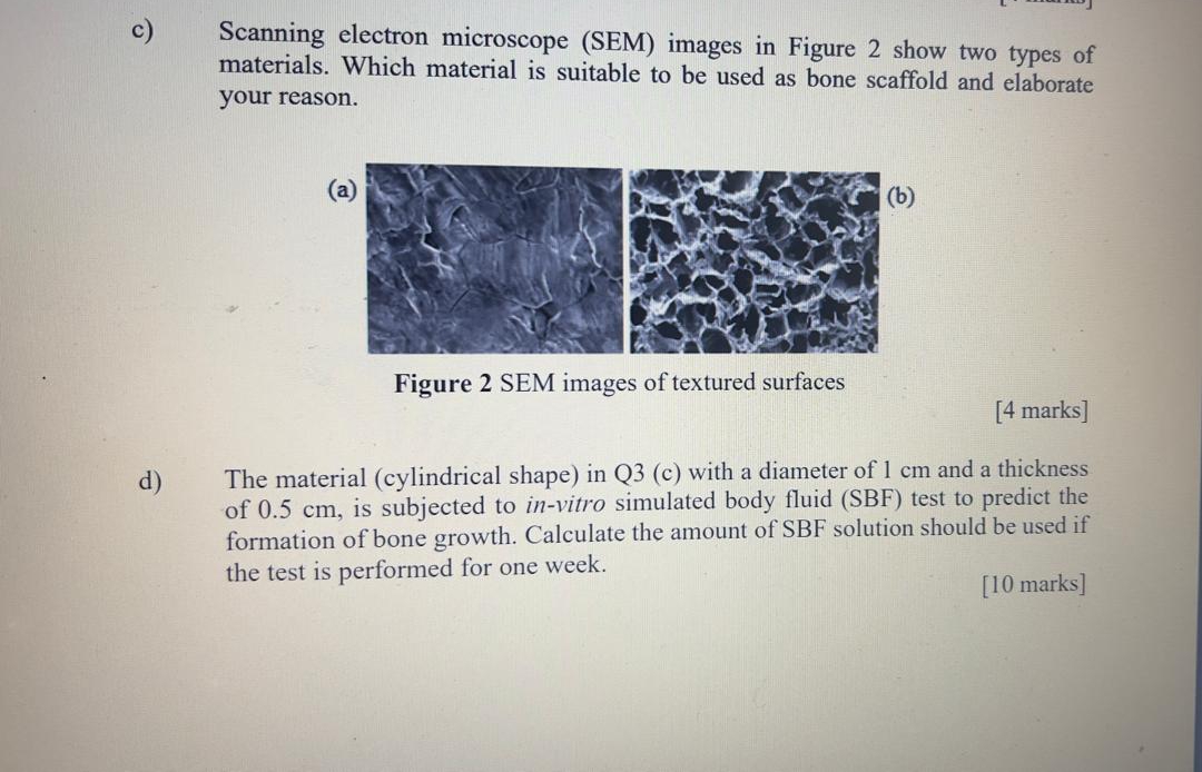 Solved c) ﻿Scanning electron microscope (SEM) ﻿images in | Chegg.com