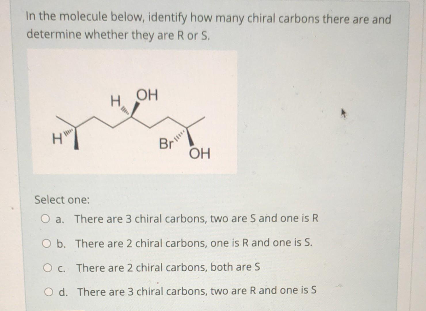 Solved In the molecule below, identify how many chiral | Chegg.com