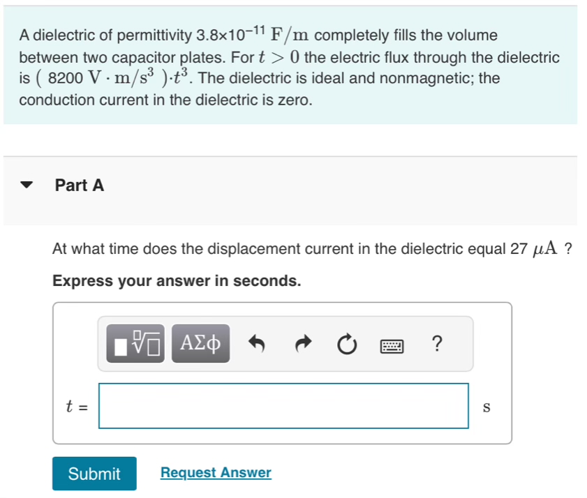 Solved A dielectric of permittivity 3.8×10-11Fm ﻿completely | Chegg.com