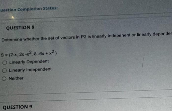 Solved Determine whether the set of vectors in P2 is | Chegg.com