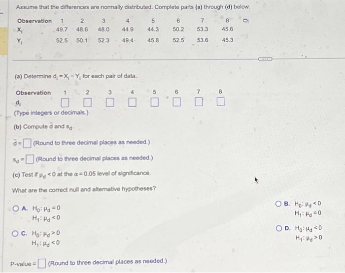 Solved Assume that the differences are normally distributed. | Chegg.com