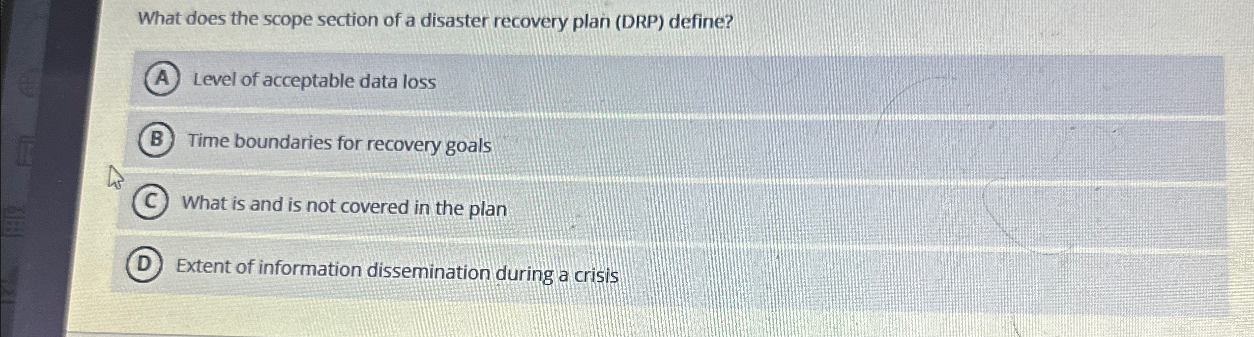 Solved What does the scope section of a disaster recovery | Chegg.com