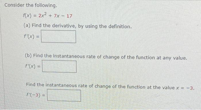 Consider the following. f(x)=2x2+7x−17 (a) Find the | Chegg.com