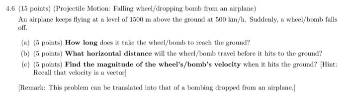Solved 4.6 (15 points) (Projectile Motion: Falling | Chegg.com