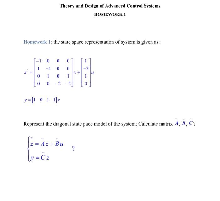 Solved Theory and Design of Advanced Control Systems | Chegg.com