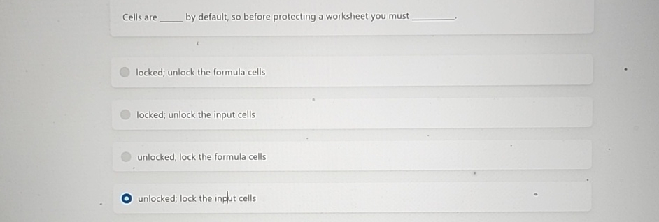 Solved Cells are ﻿by default, so before protecting a | Chegg.com