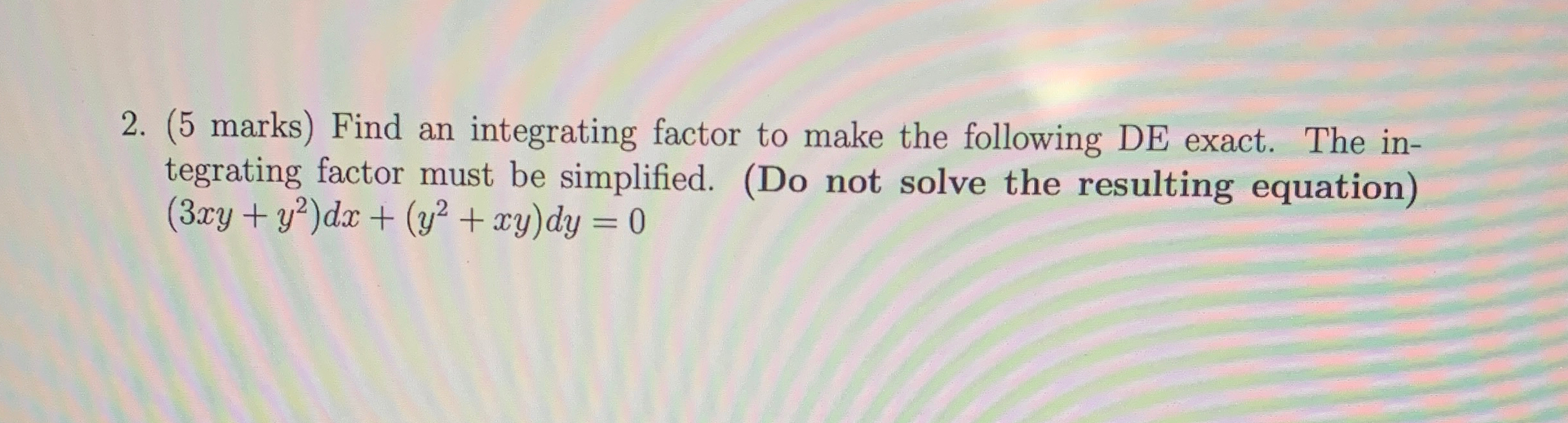 Solved Find an integrating factor to make the following DE | Chegg.com