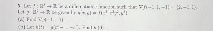 Solved 5. Let f:R3→R be a differentiable function such that | Chegg.com