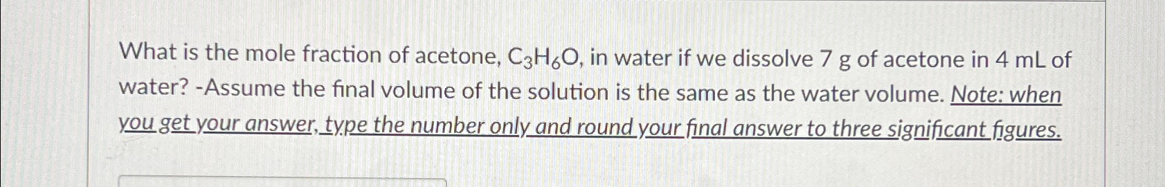 Solved What is the mole fraction of acetone, C3H6O, ﻿in | Chegg.com