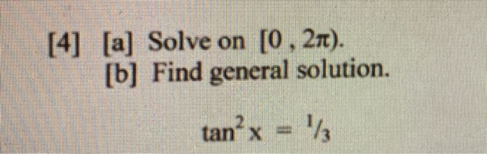 Solved [4] [a] Solve on [0 . 21t). [b] Find general | Chegg.com