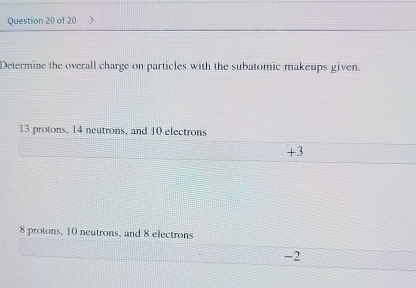 Solved Question 20 ﻿of 20Determine the overall charge on | Chegg.com