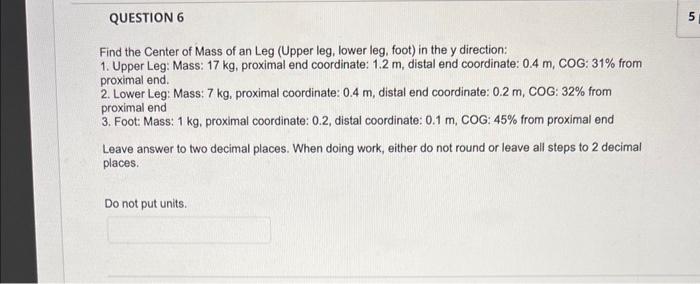 Solved Find the Center of Mass of an Leg (Upper leg, lower | Chegg.com
