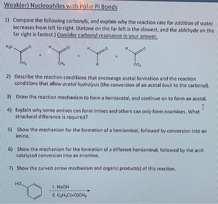 Solved Weak(er) Nucleophiles with Polar Pi Bonds 1) Compare | Chegg.com