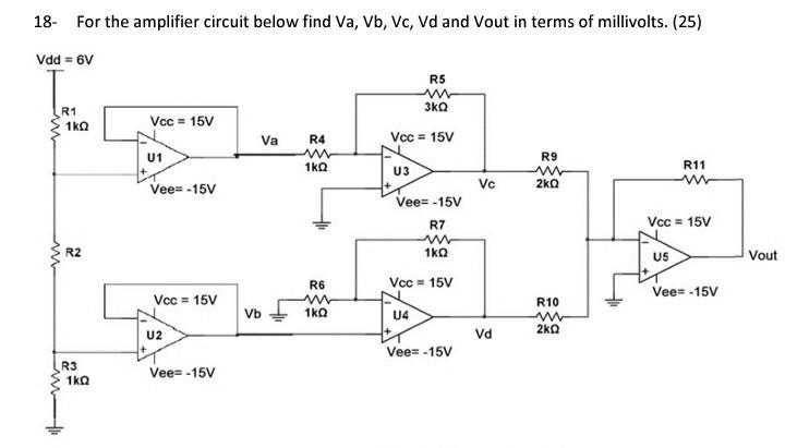 Solved 18- For the amplifier circuit below find Va, Vb, Vc, | Chegg.com