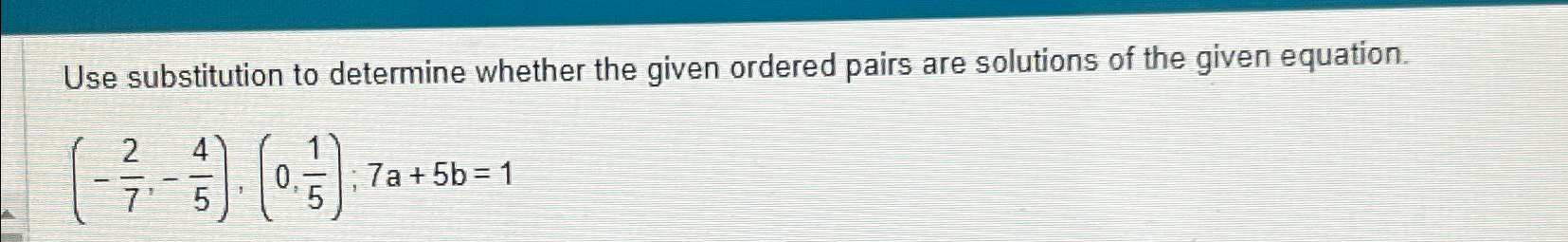 Solved Use substitution to determine whether the given | Chegg.com