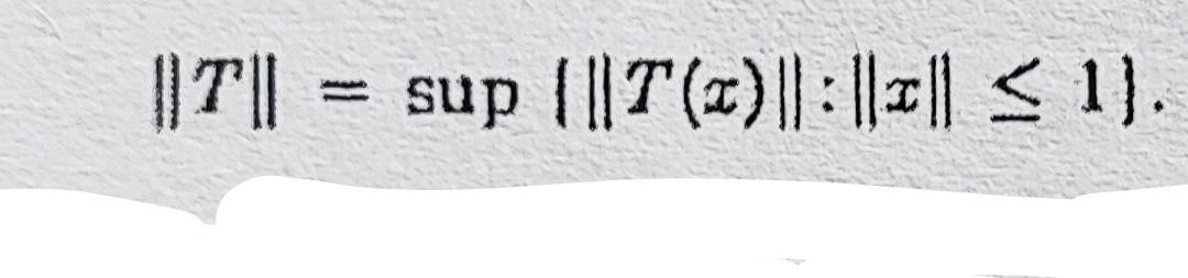 Solved Theorem B. If N and N′ are normed linear spaces, then | Chegg.com