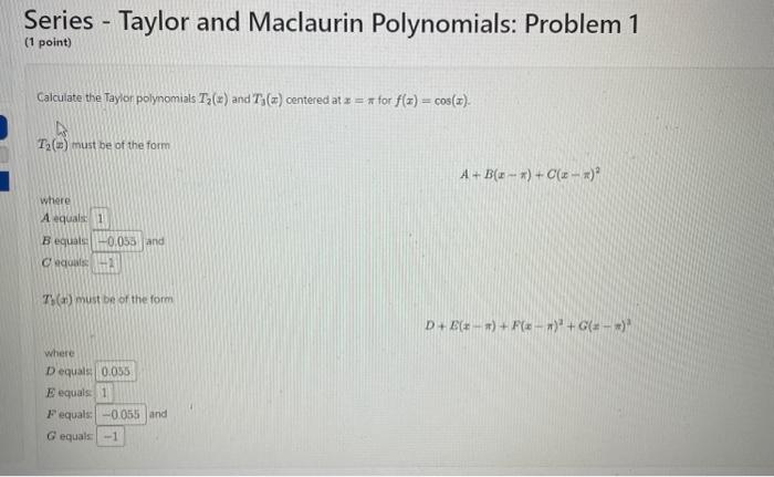 Solved Series - Taylor and Maclaurin Polynomials: Problem 1 | Chegg.com